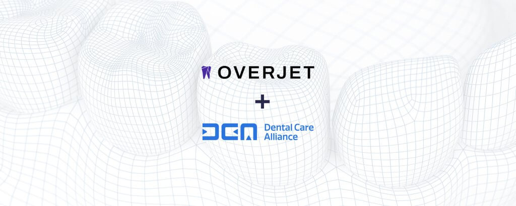 Overjet Partners with DCA, Providing AI to Improve Patient Outcomes ...